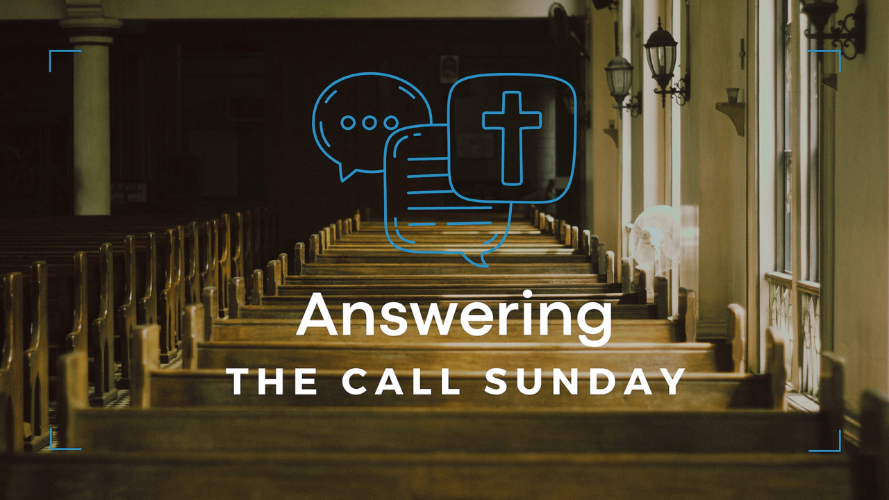 Answering the Call | Shady Grove General Baptist Church