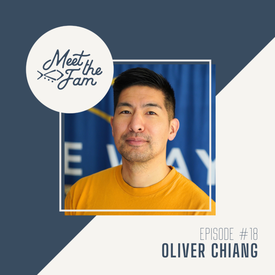 MEET THE FAM 018: Oliver Chiang - Growing in Faith: From Milk to Meat ...