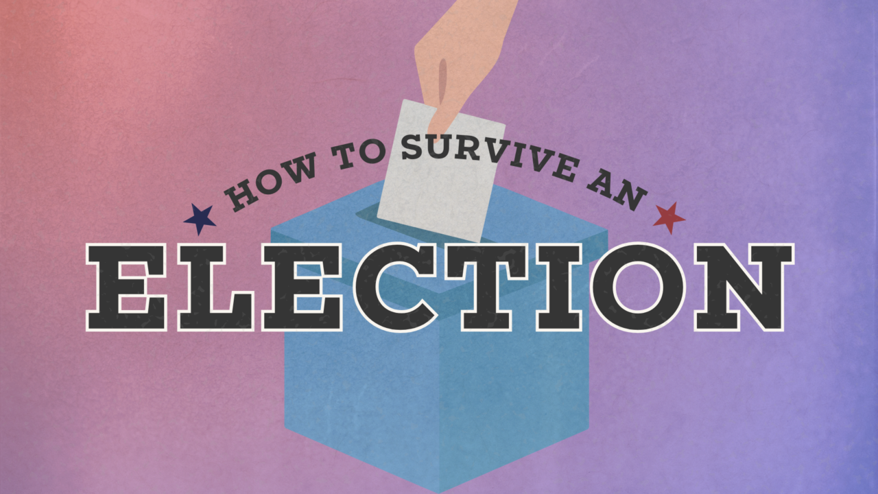 How to Survive an Election | Mercer Creek Church