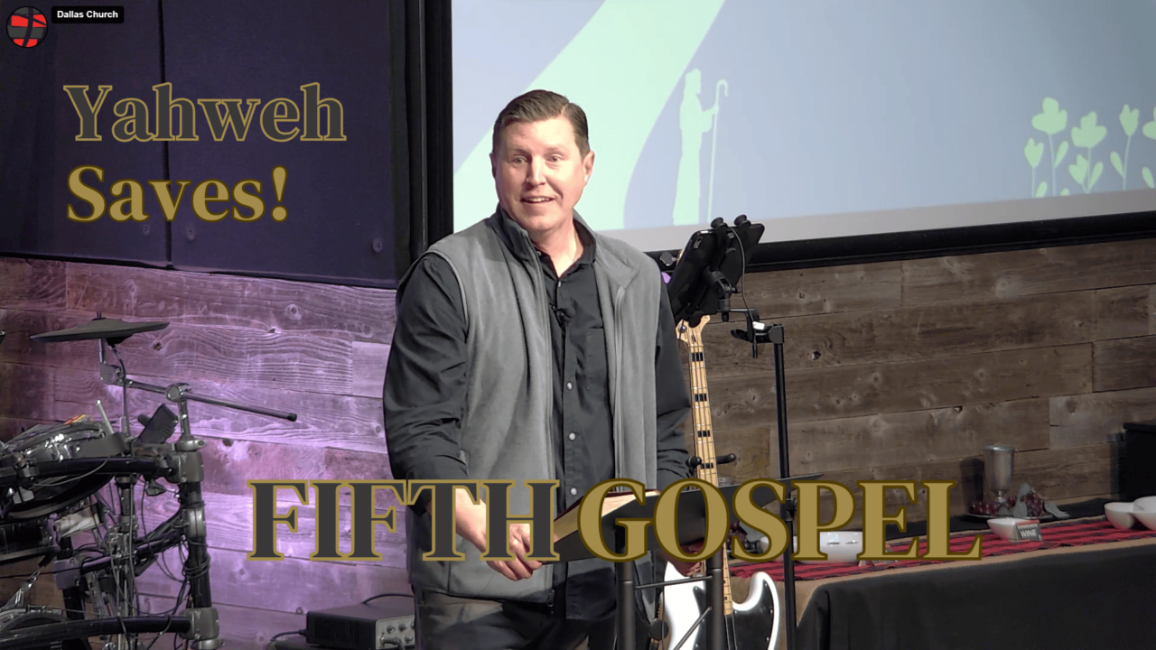 Yahweh Saves! | Fifth Gospel | Ben Bauman | Dallas Church