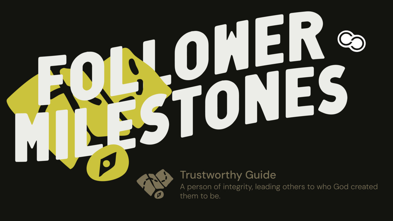 Follower Milestones: Trustworthy Guide | Calvary Church