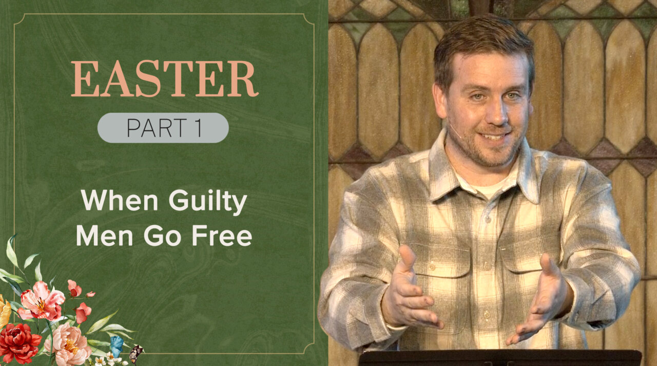 When Guilty Men Go Free | Walnut Creek Altoona