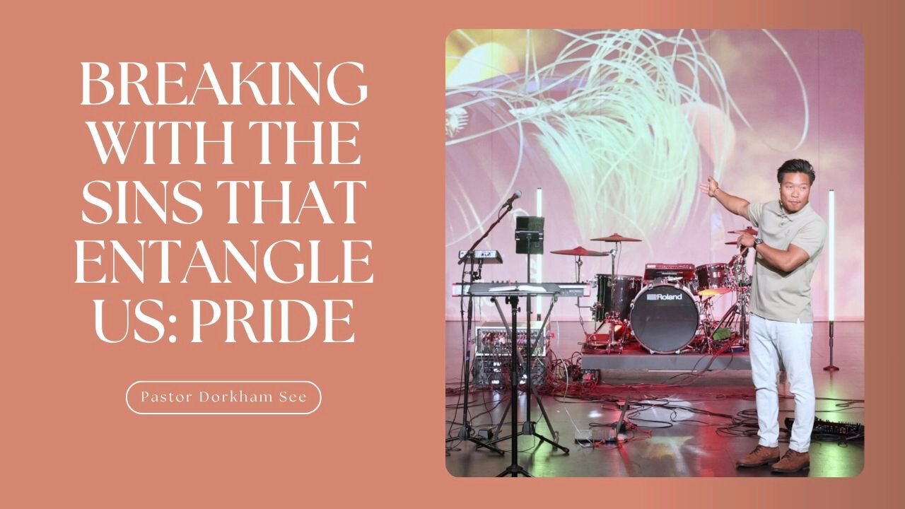 Breaking With Sins That Entangle Us: Pride | Mosaic Church Rochester