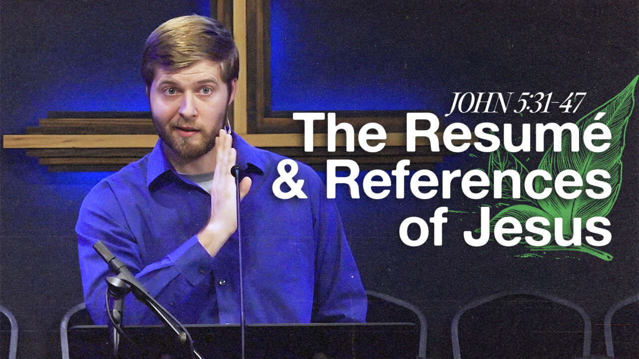 The Resume & References of Jesus