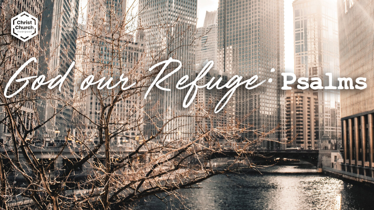 How to Follow God in our Distress | Psalm 77 | Christ Church Liverpool