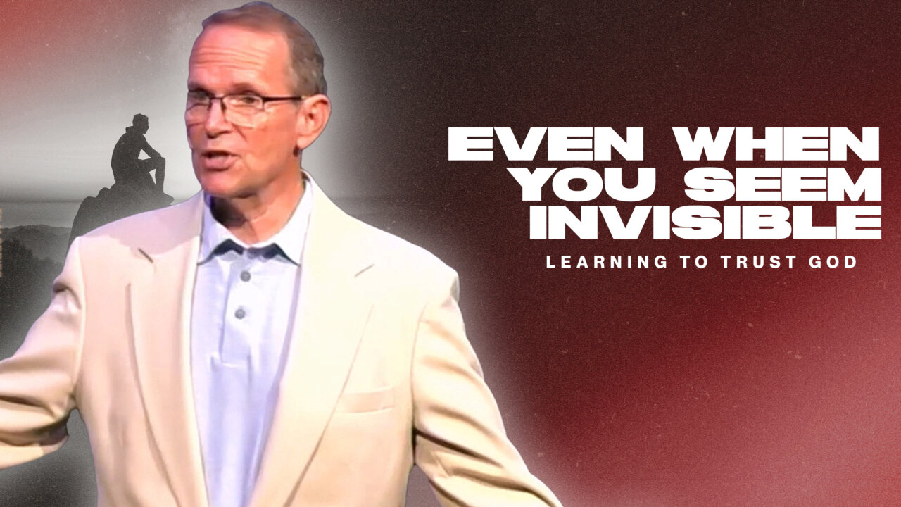 Even When You Seem Invisible | Peace Lutheran Church