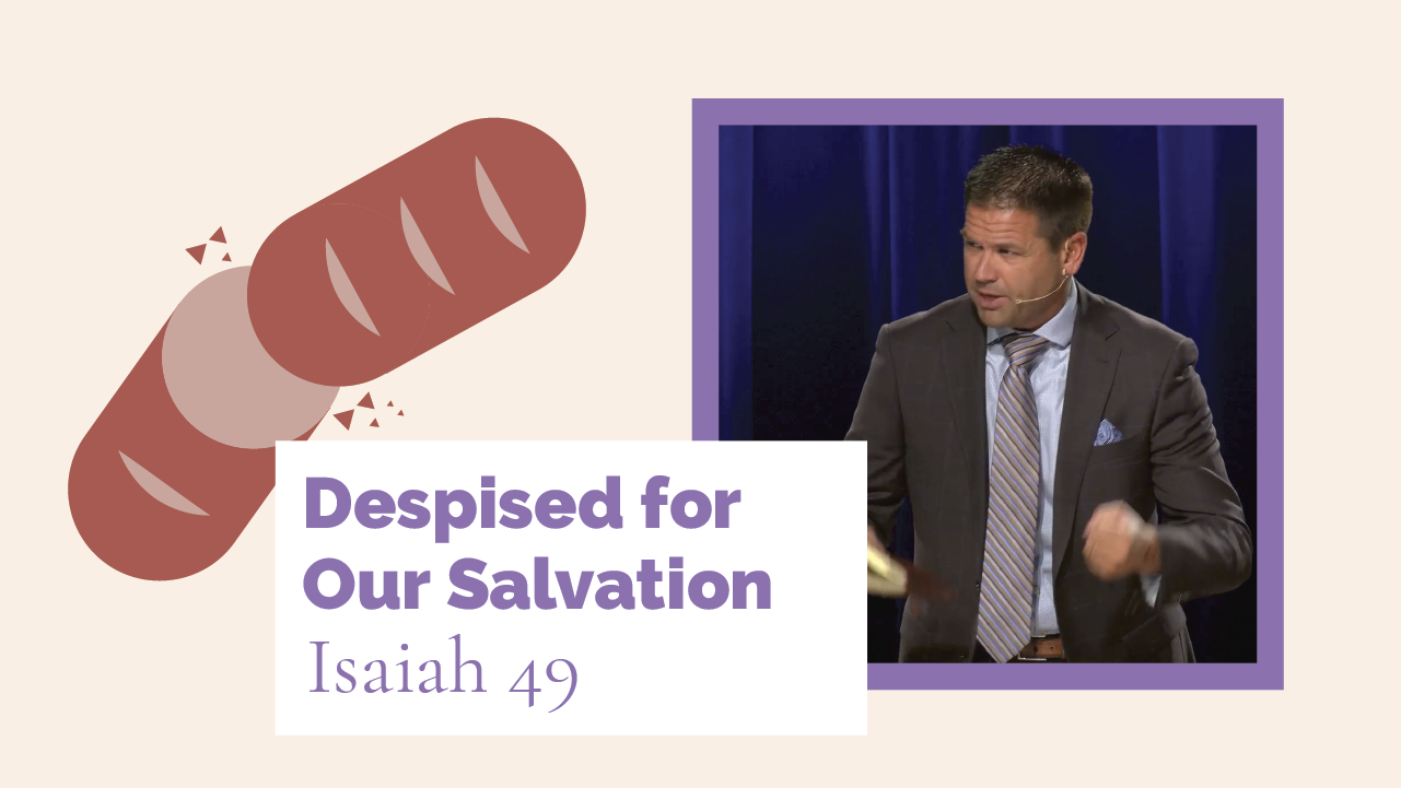 Isaiah: Gods Unfolding Plan | The Life and Death of Messiah: Despised ...