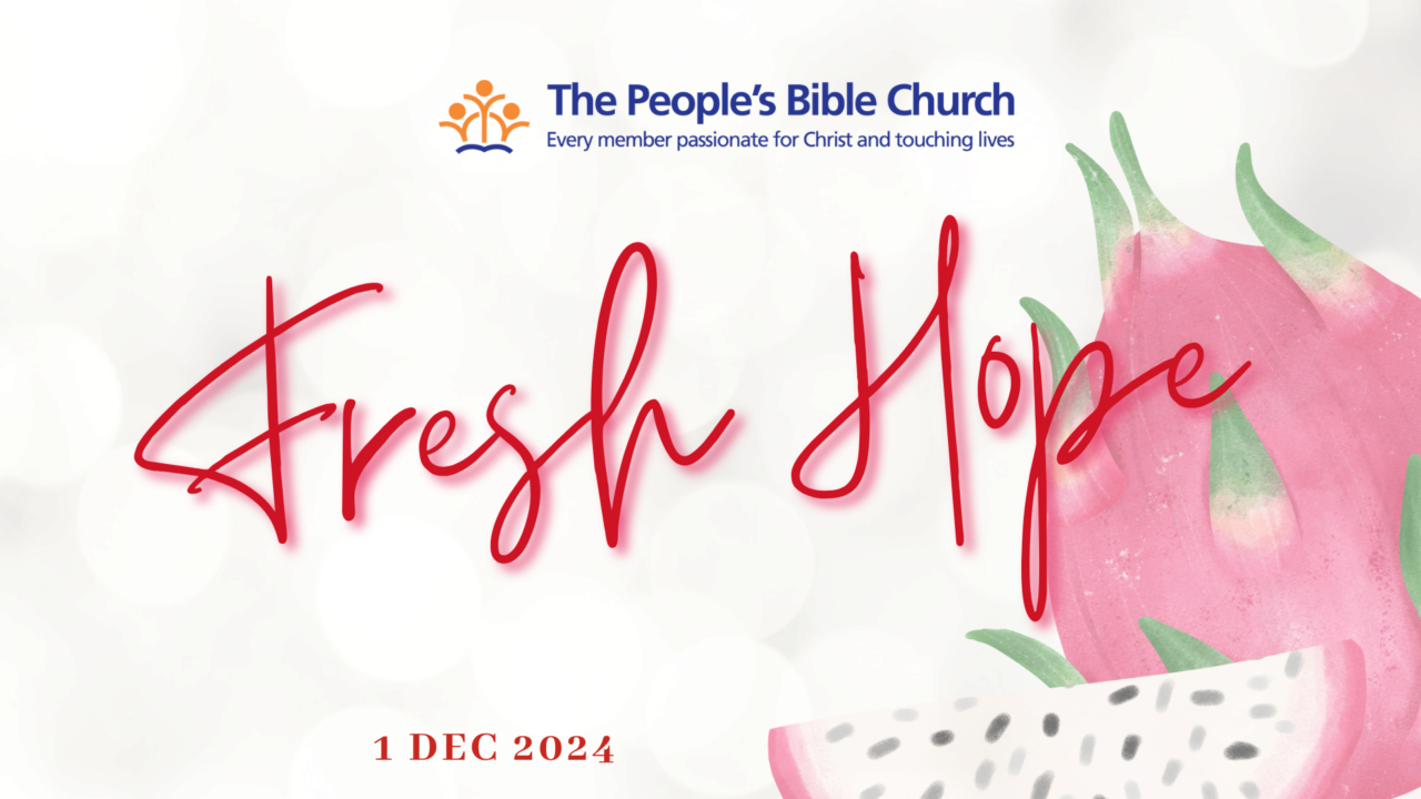 Fresh Hope | The People's Bible Church