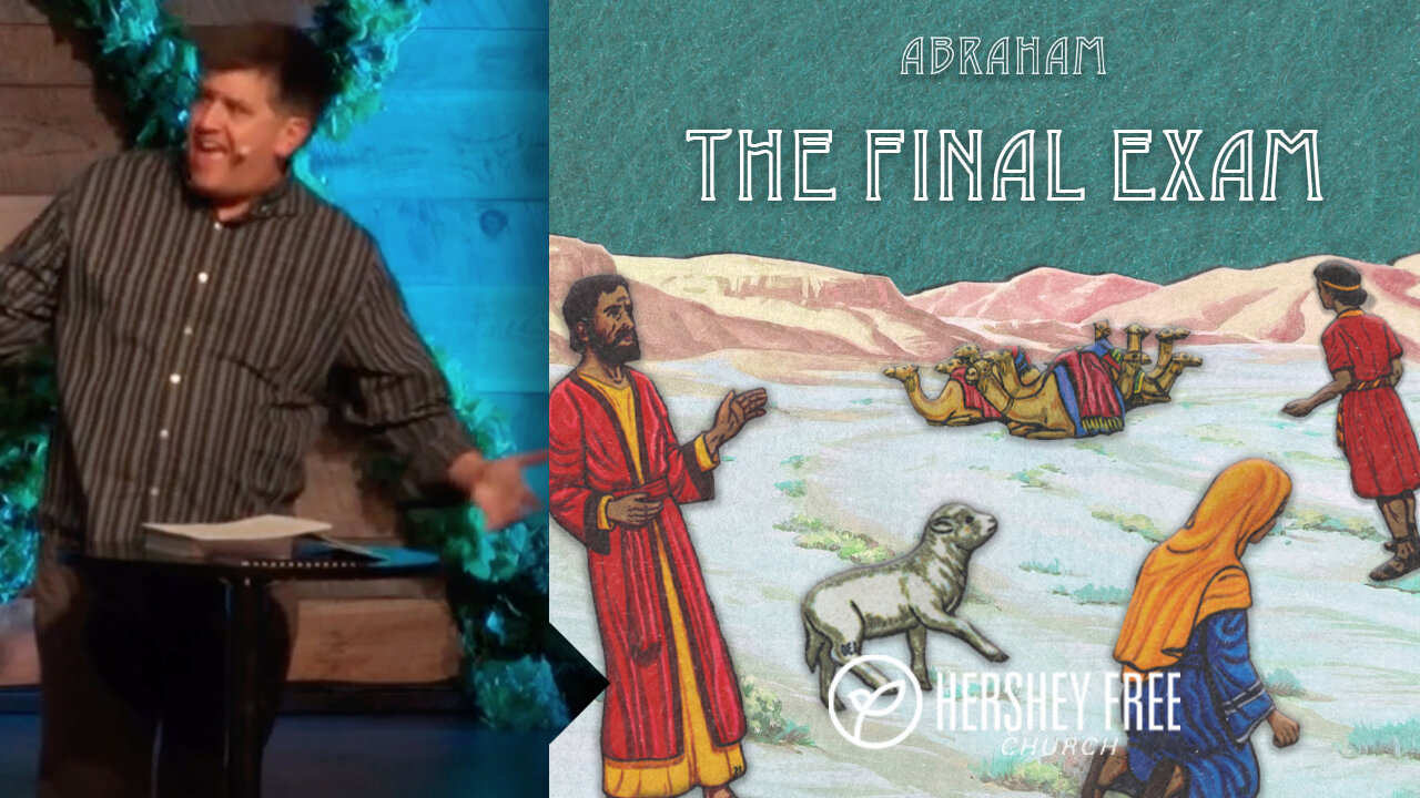 The Final Exam | Hershey Free Church