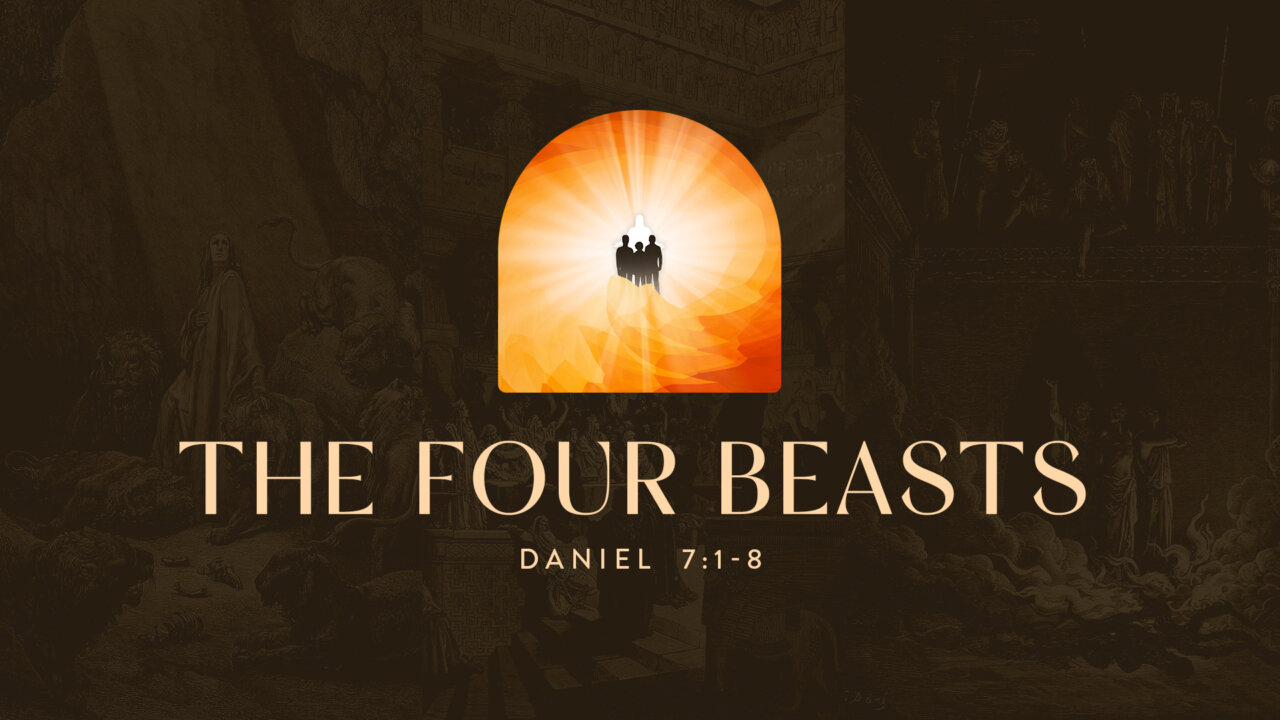 The Four Beasts | Calvary Chapel Longview