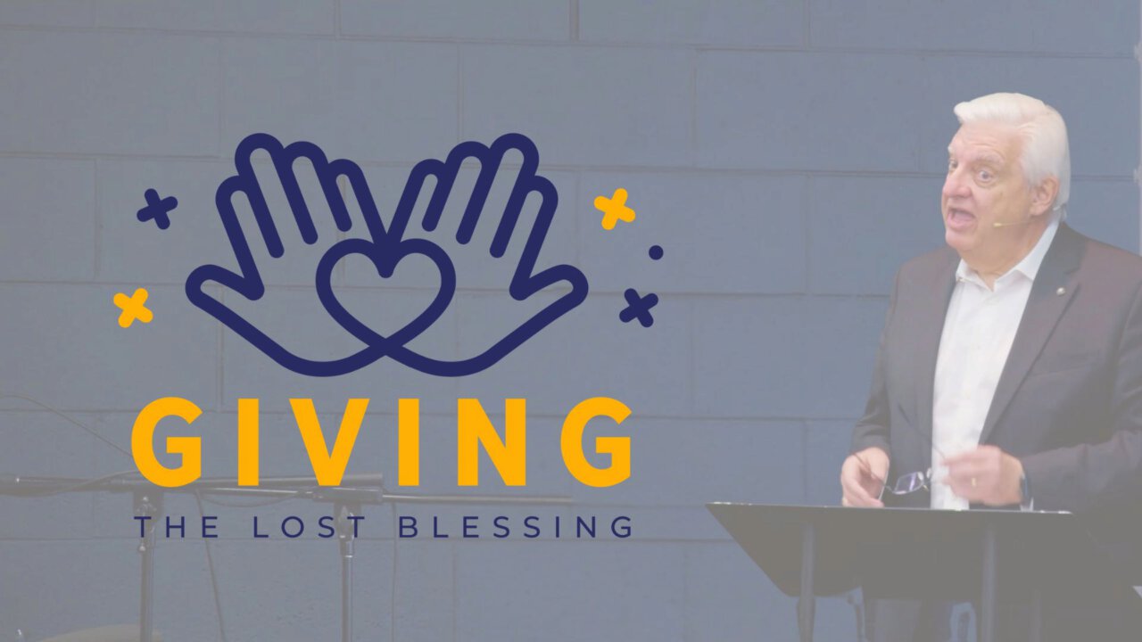 Giving: The Lost Blessing | Oxford Baptist Church