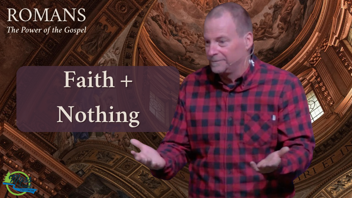 Faith + Nothing | Moss Brook Church