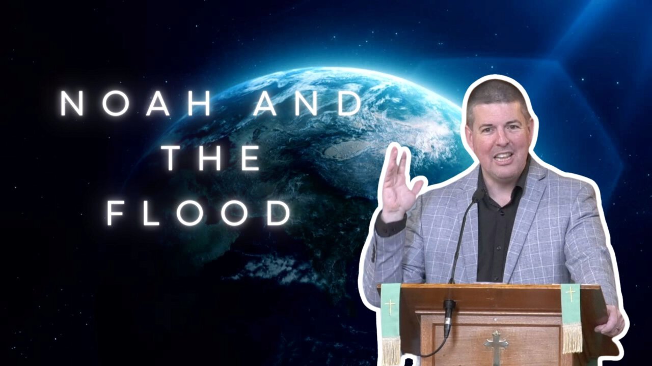 Genesis 6-8 - The Story of Noah | Lindisfarne Anglican Church