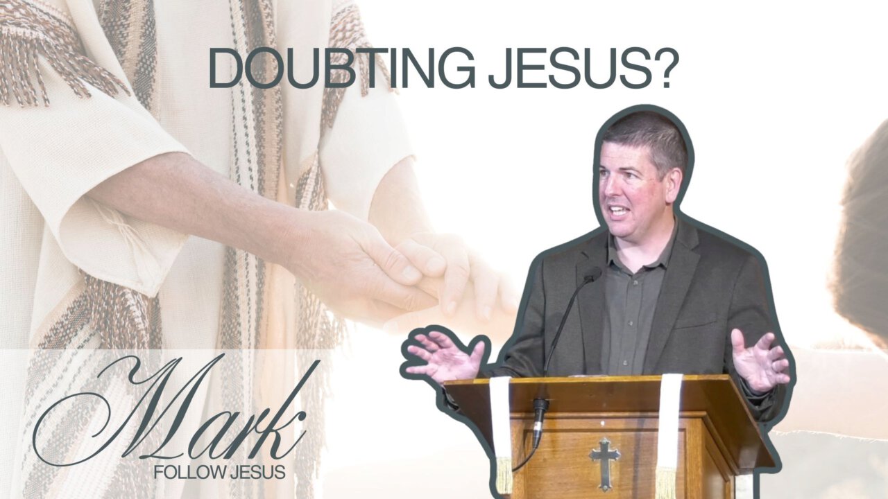 Following Jesus through Doubt and Pride | Lindisfarne Anglican Church