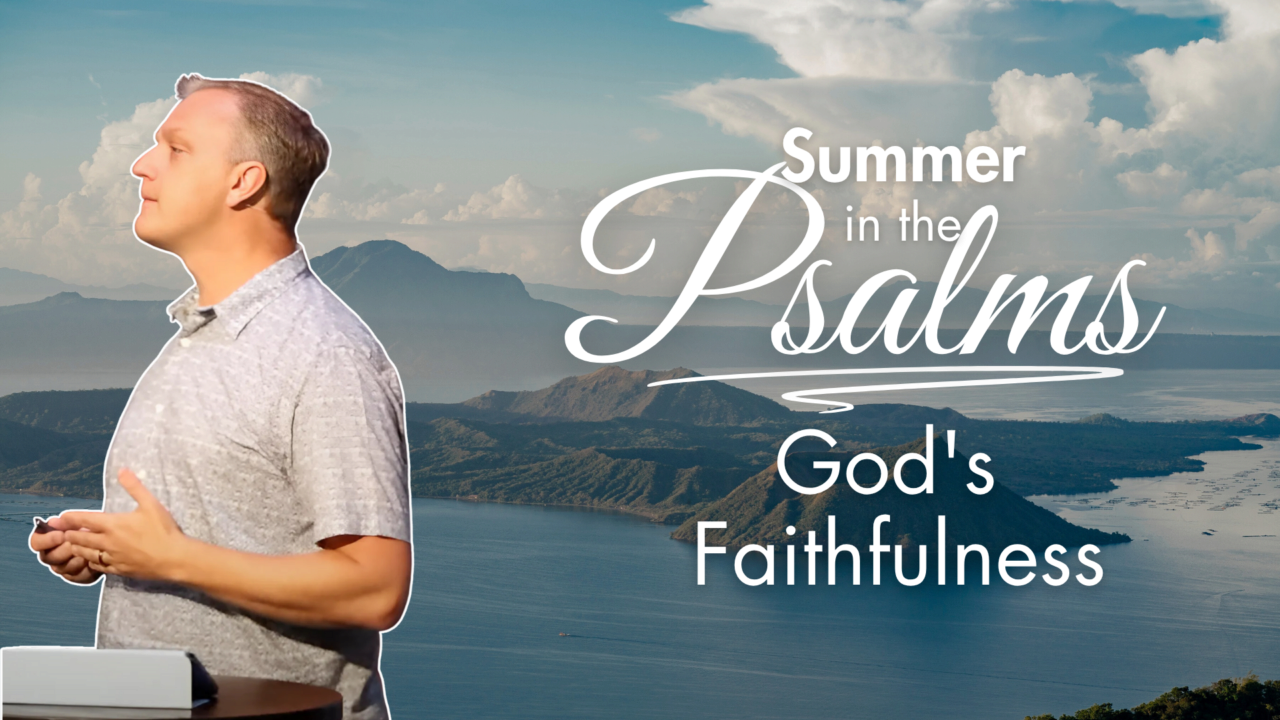 God's Faithfulness | Leavenworth Nazarene Church