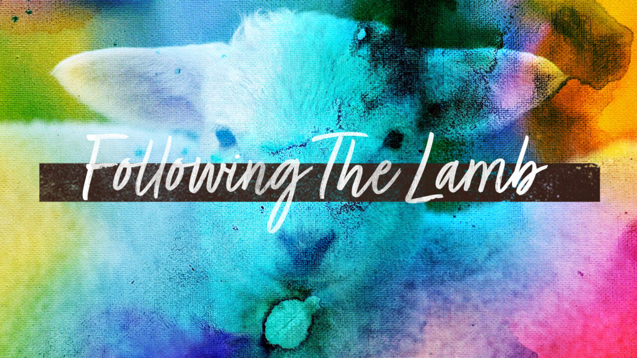 Following The Lamb | Part 3 | Pastor Barry Hill | Indianola First
