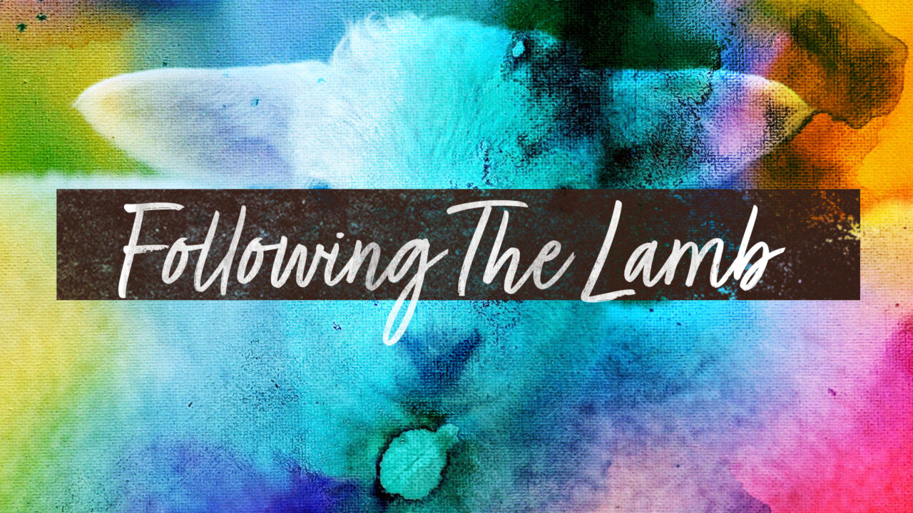 Following The Lamb | Part 4 | Pastor Barry Hill | Indianola First