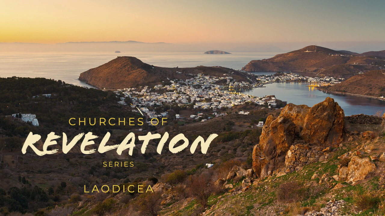 Churches of Revelation - Laodicea | Cornerstone Christian Center