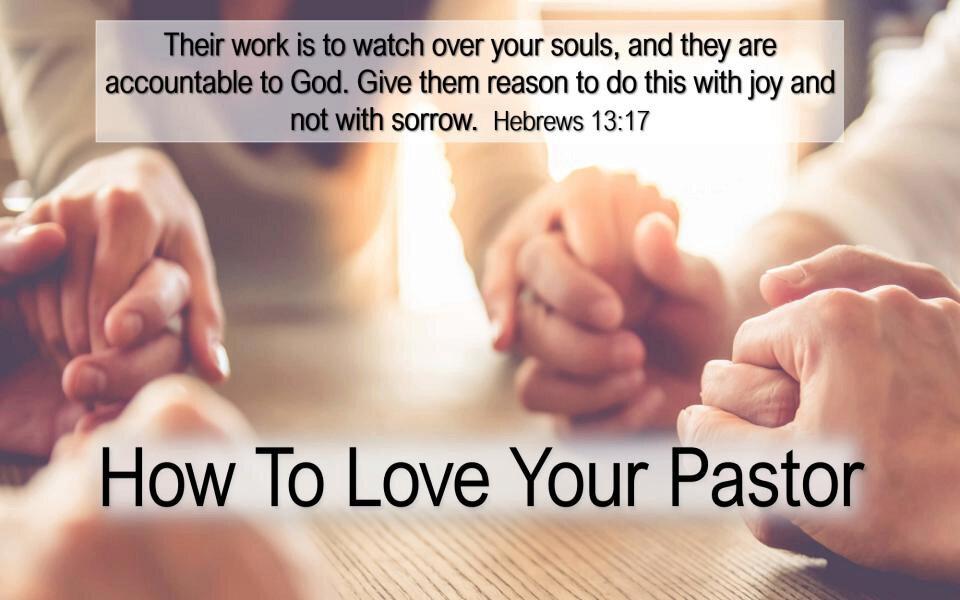 How to Love Your Pastor | Grace Community Covenant Church