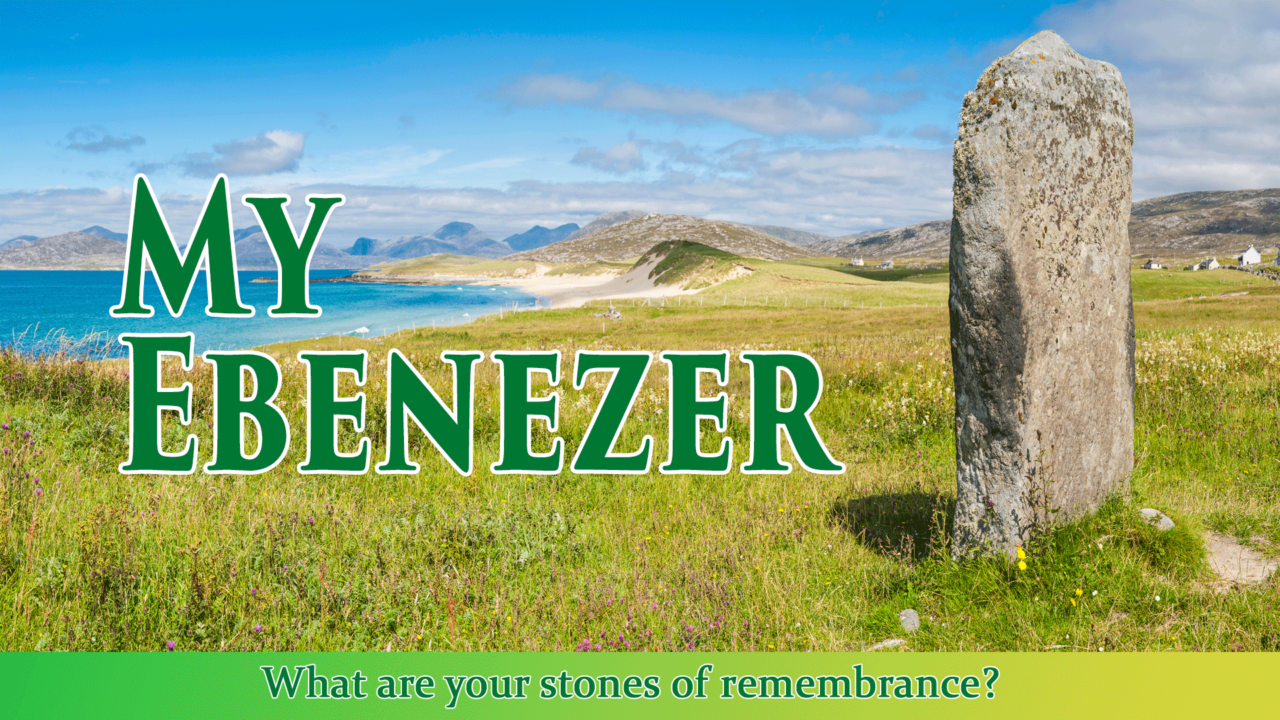 My Ebenezer | Grace Community Covenant Church