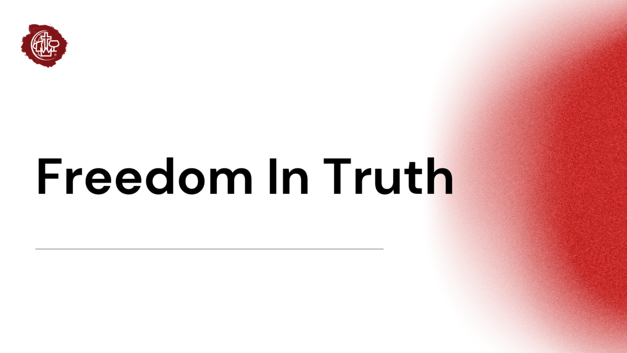 Freedom in Truth | CityLife Church