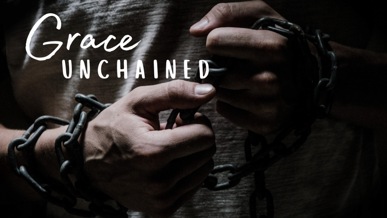 Grace Unchained #3 | Martins Ferry First Christian Church