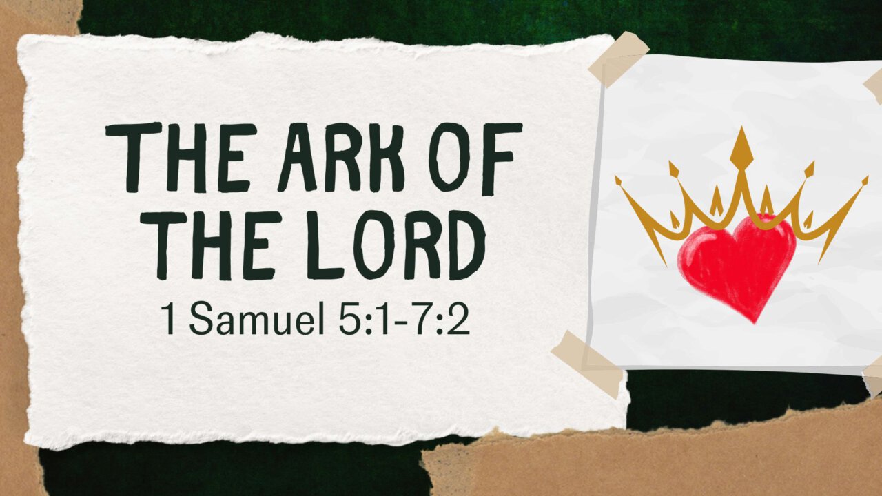 The Ark of the Lord | West Portal Church