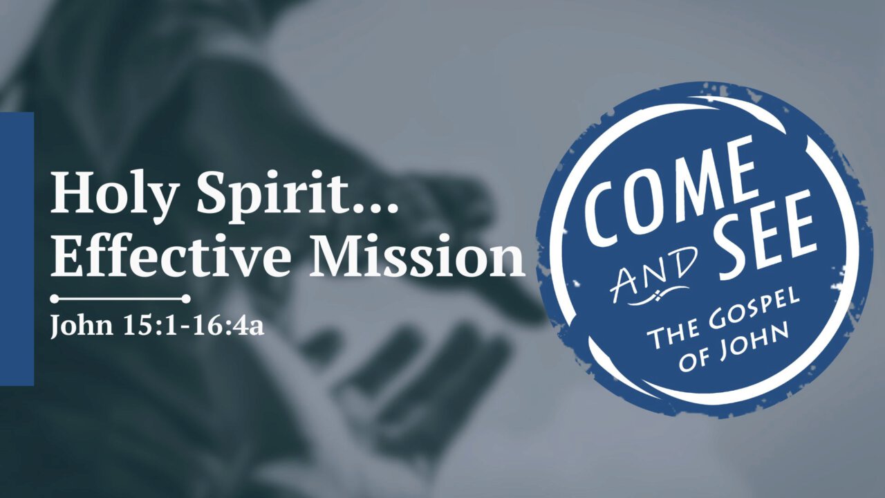 Holy Spirit...Effective Mission | West Portal Church