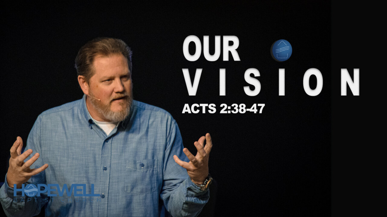 Our Vision 2025 | Hopewell Baptist Church