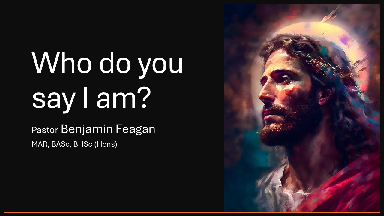 Who Do You Say I Am? | Cornerstone Seventh-day Adventist Church