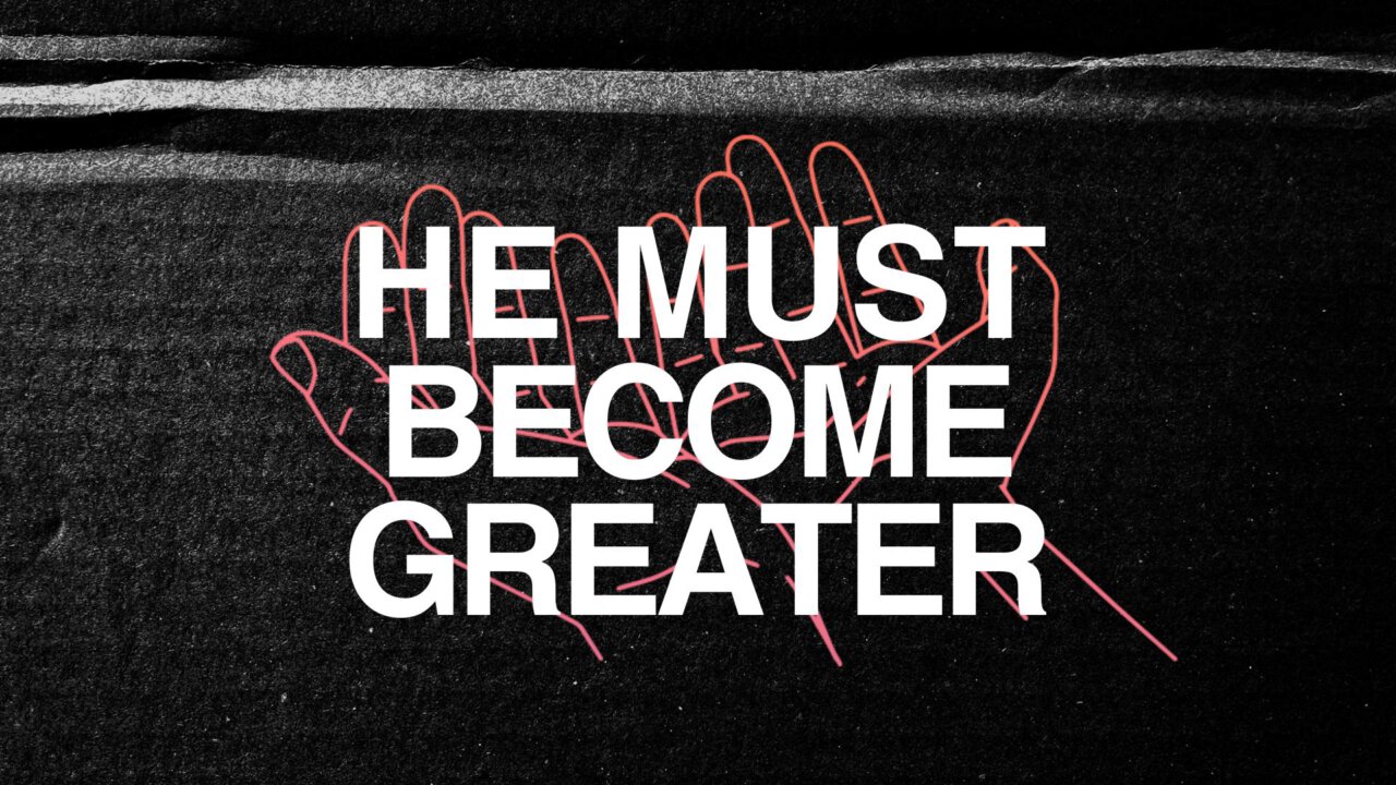 He Must Become Greater | Scott Poirier | Christian Life Church