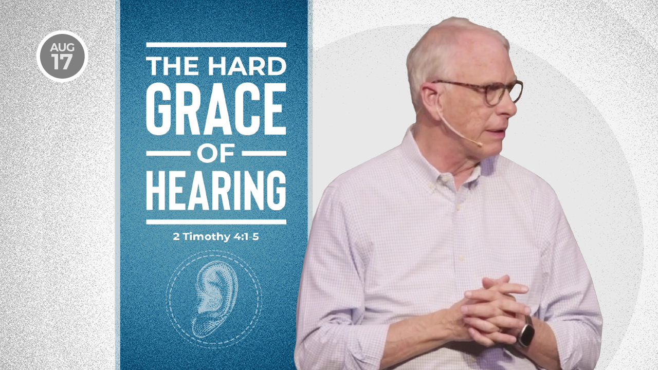 The Hard Grace of Hearing | Northside Church of Christ