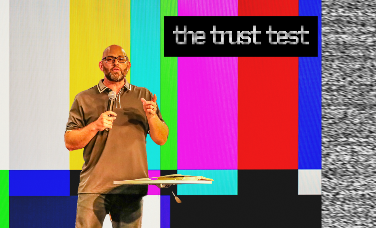 The Trust Test | Church With U
