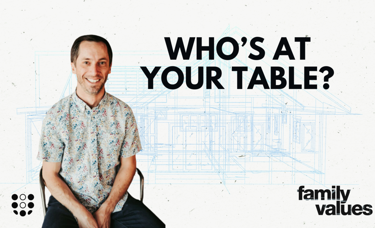 Who's At Your Table? | Church With U