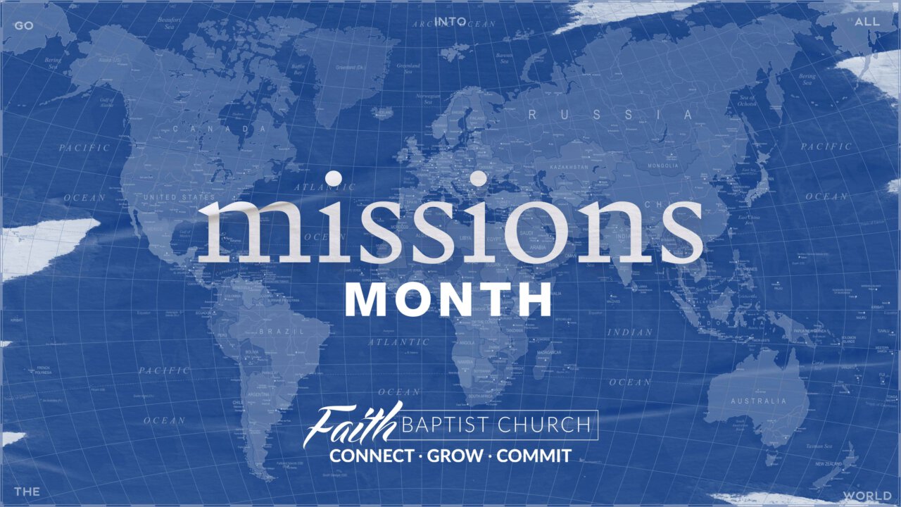Faithful Partnership in Missions | Faith Baptist Church