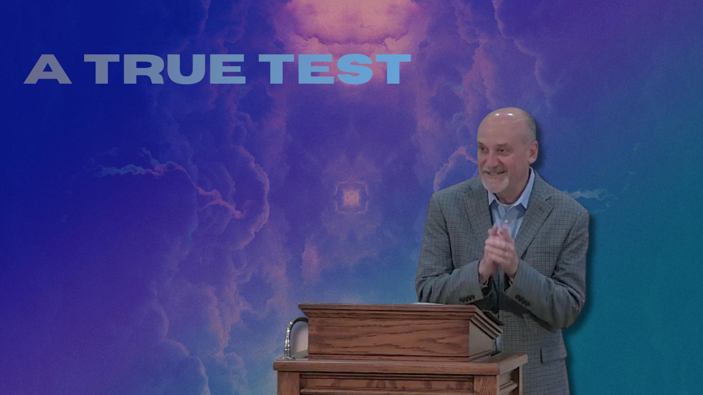 A True Test | Benton Heights Presbyterian Church