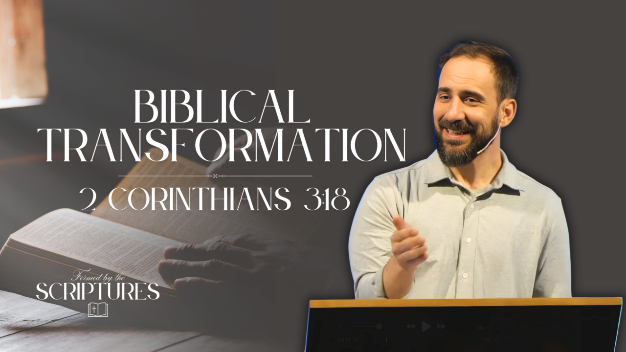 Biblical Transformation - Learning How to Change in God | Lakewood Church