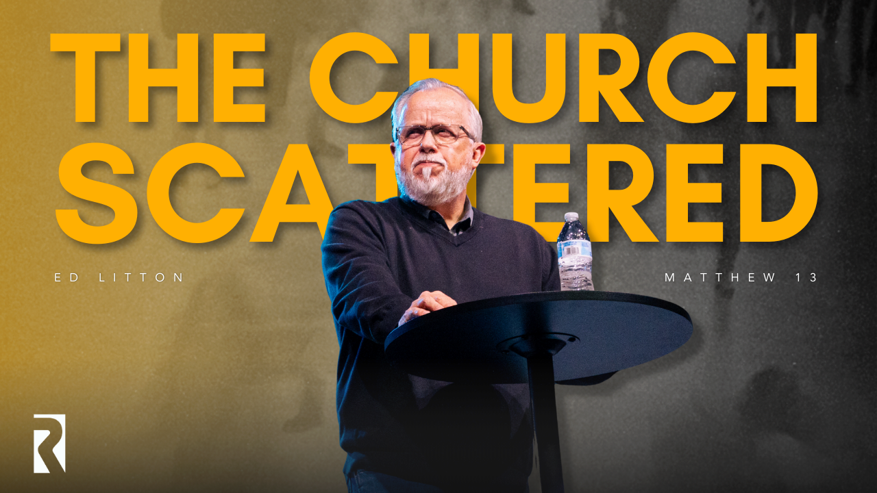 The Church Scattered | Redemption Church