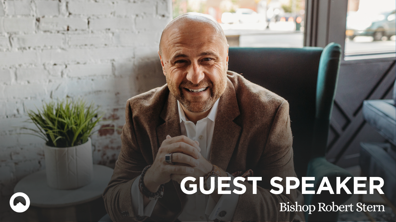 Guest Speaker - Bishop Robert Stern | Cornerstone