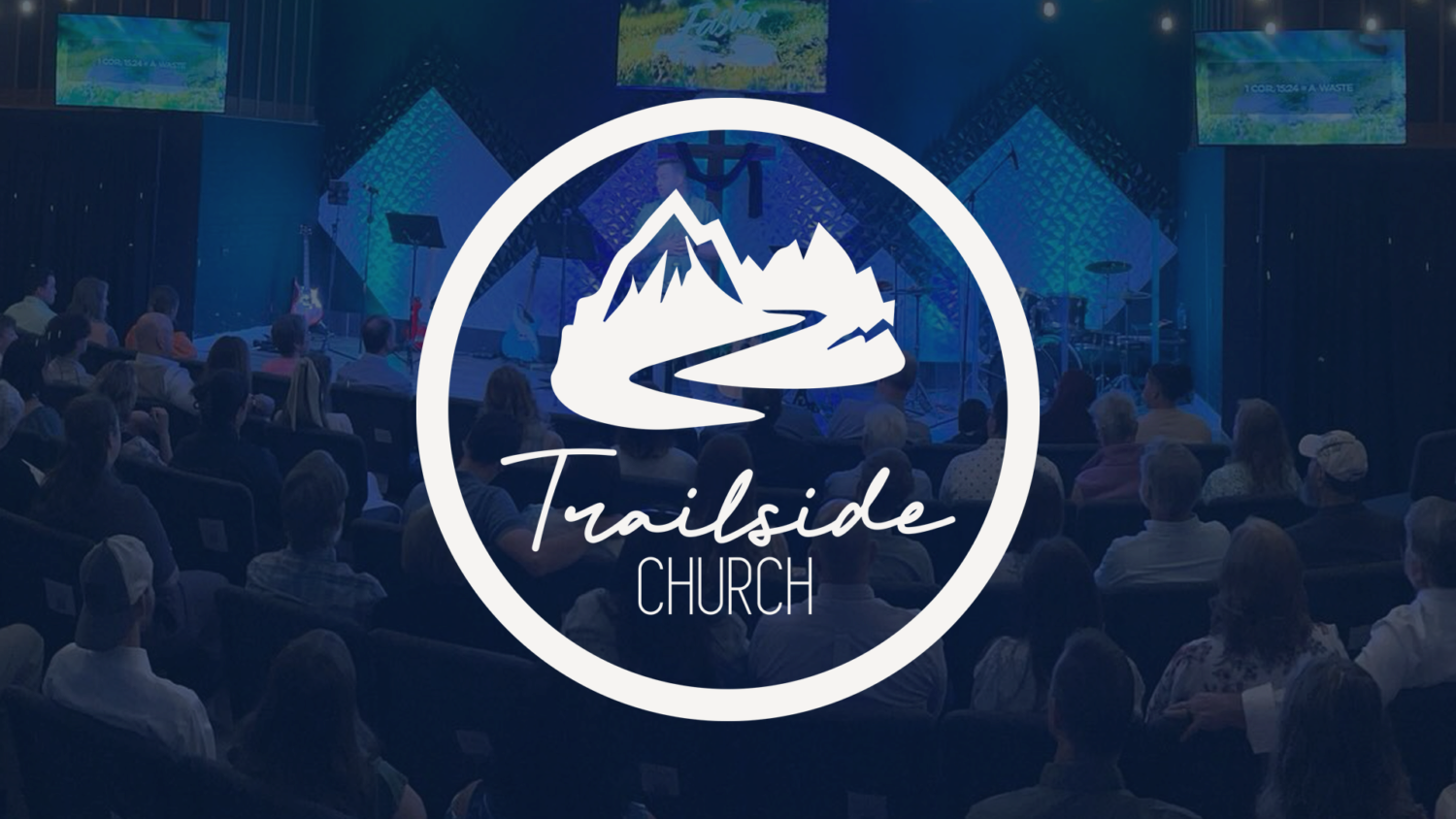 Trailside Church | A Refuge for the Hurting, A Refinery for the Saint