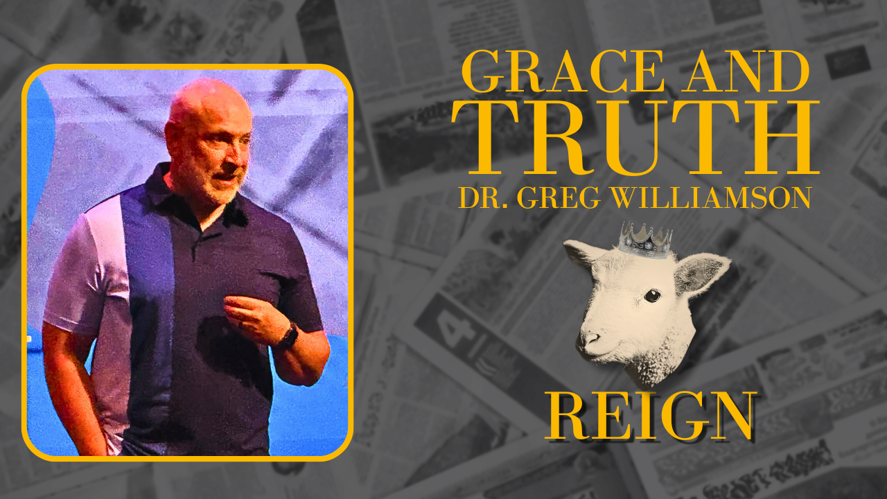 Reign: Grace and Truth | Valley Church