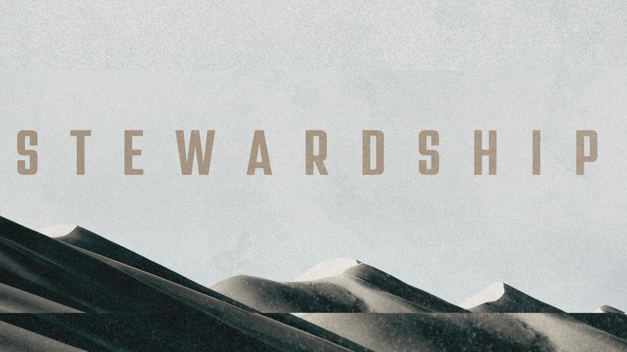 Stewardship Series, Week 2 | New Life Fellowship