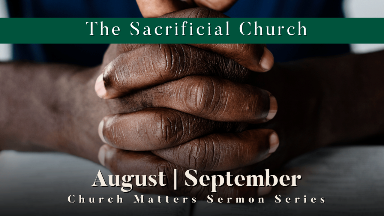 A Sacrificial Church | New Life Community Church