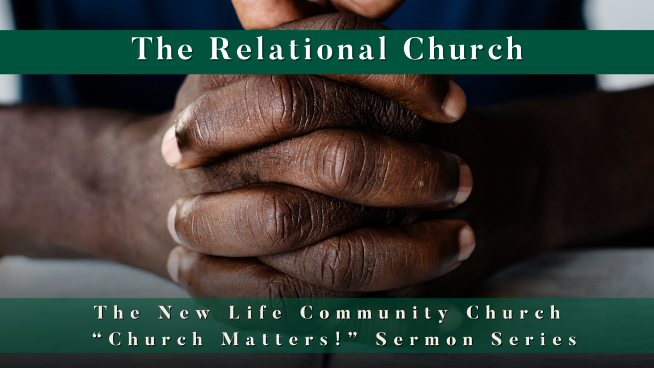 Church Matters 9 | New Life Community Church