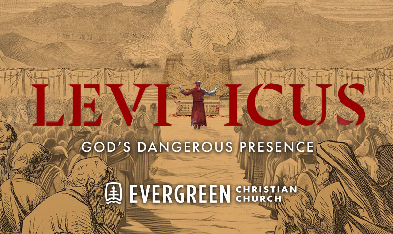 The Presence in the Holy Place | Evergreen Christian Church