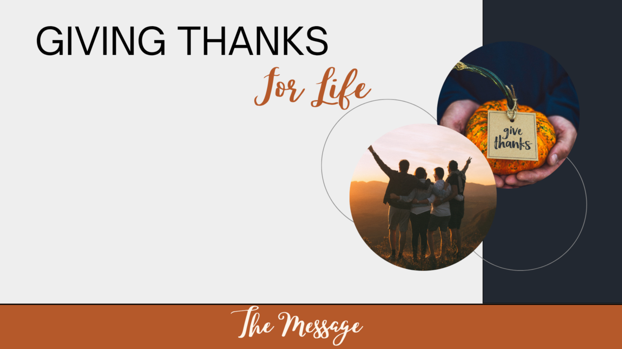Giving Thanks For Life | Amazing Grace Church