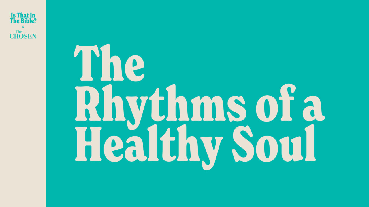 Rhythms of a Healthy Soul | Crossroads Church