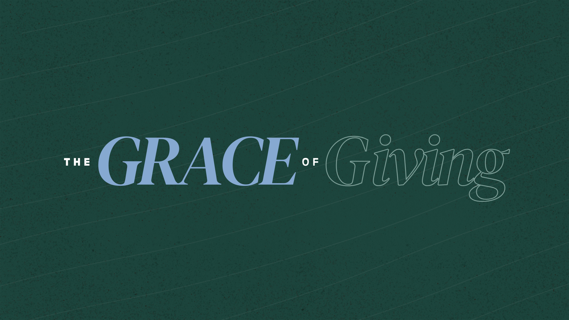The Grace of Giving // 2 Corinthians 8:8-15 | University Church of Christ