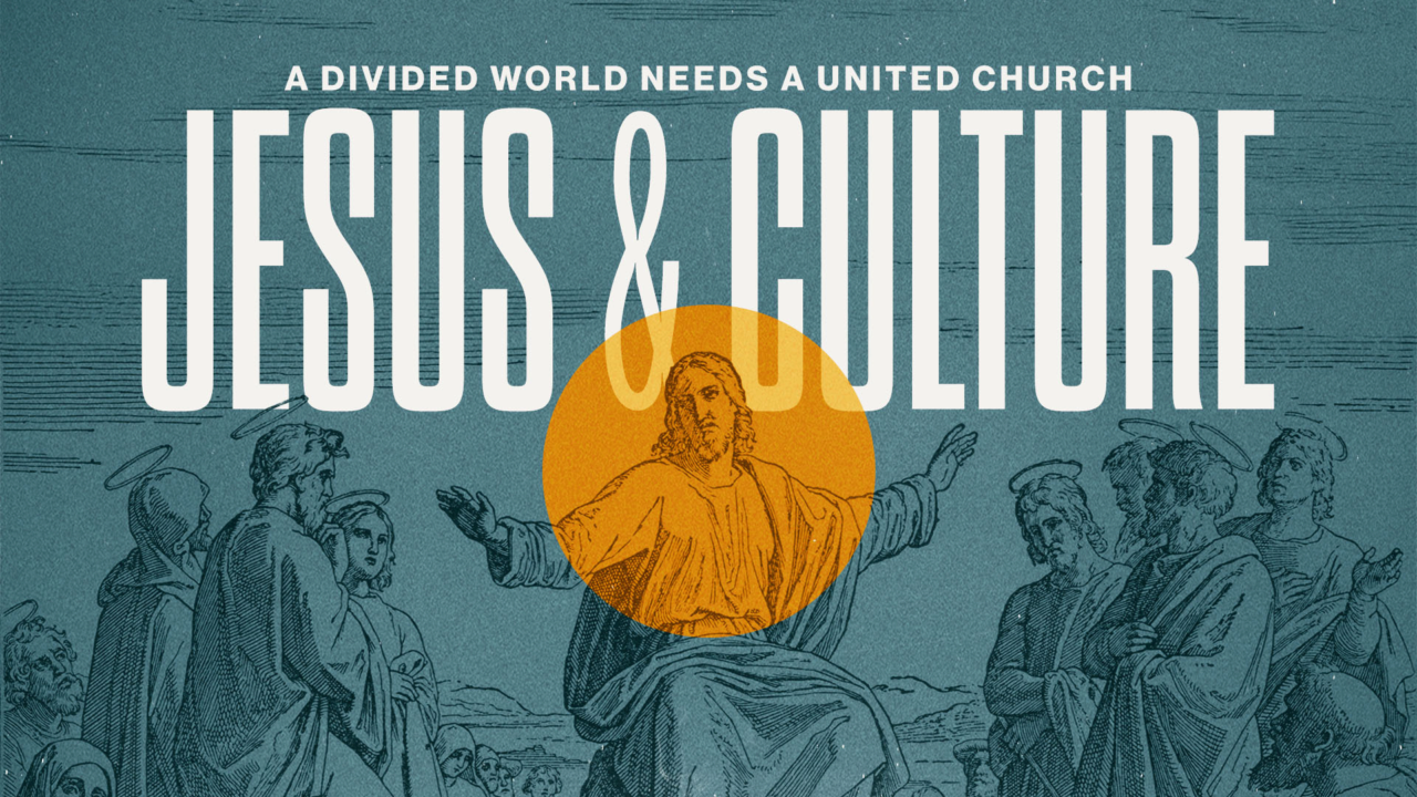 Jesus & Culture | WK 4 | Bremerton | newlife