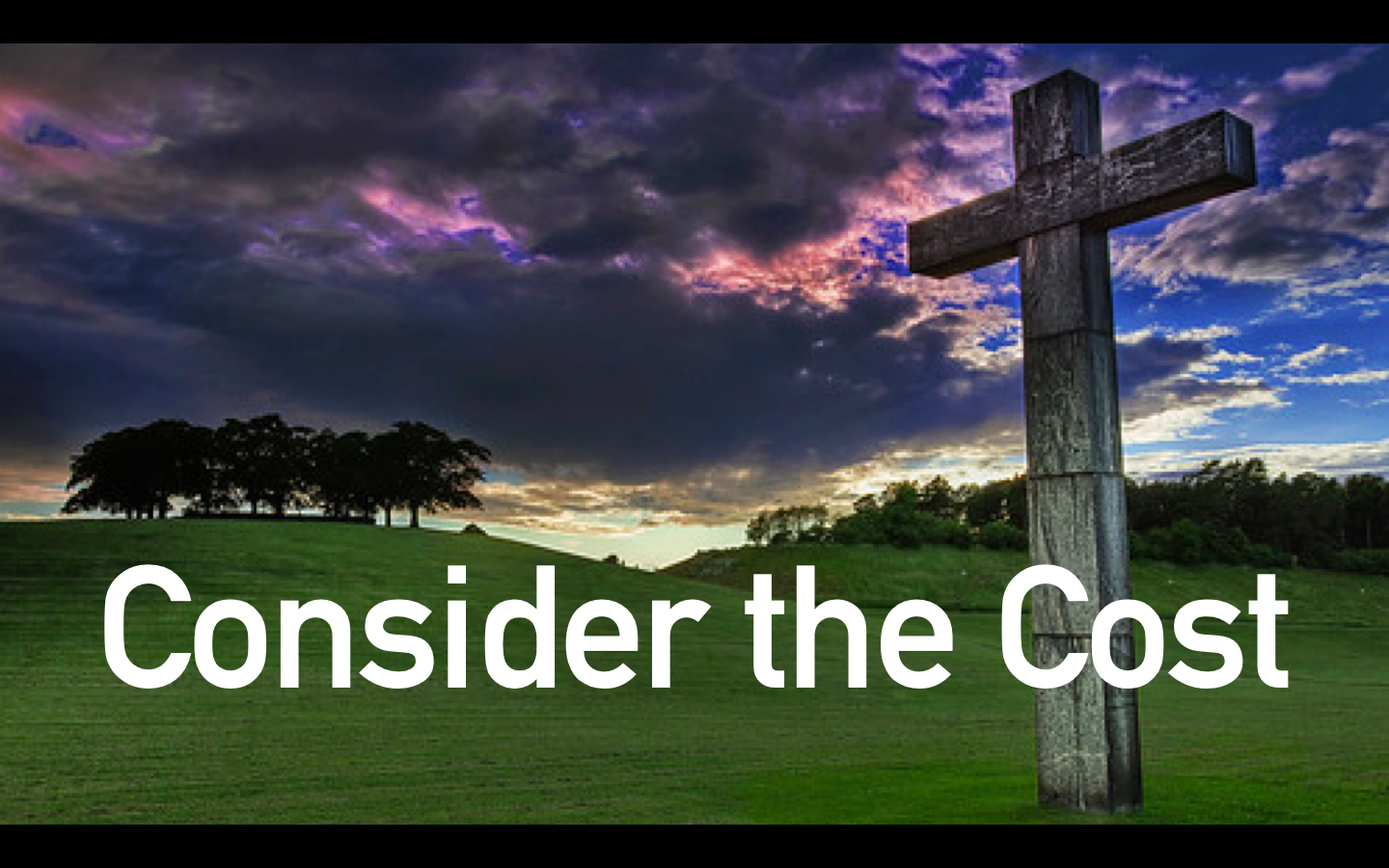 Consider the Cost | Faith Community Church of the Nazarene